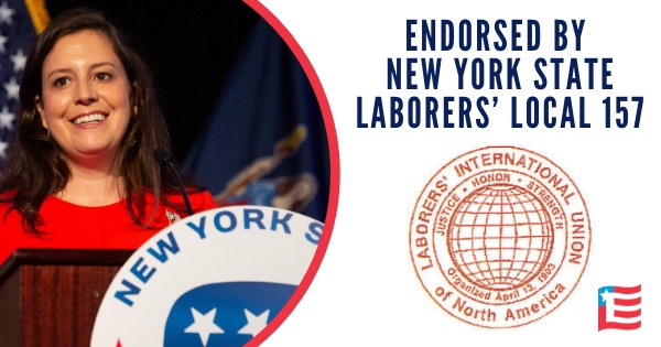 STEFANIK ENDORSED BY NEW YORK STATE LABORERS’ UNION, LOCAL 157 - Elise ...